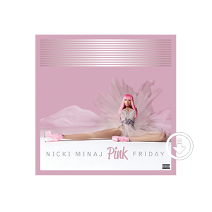 Pink Friday Complete Edition Digital Album - NICKI MINAJ STORE